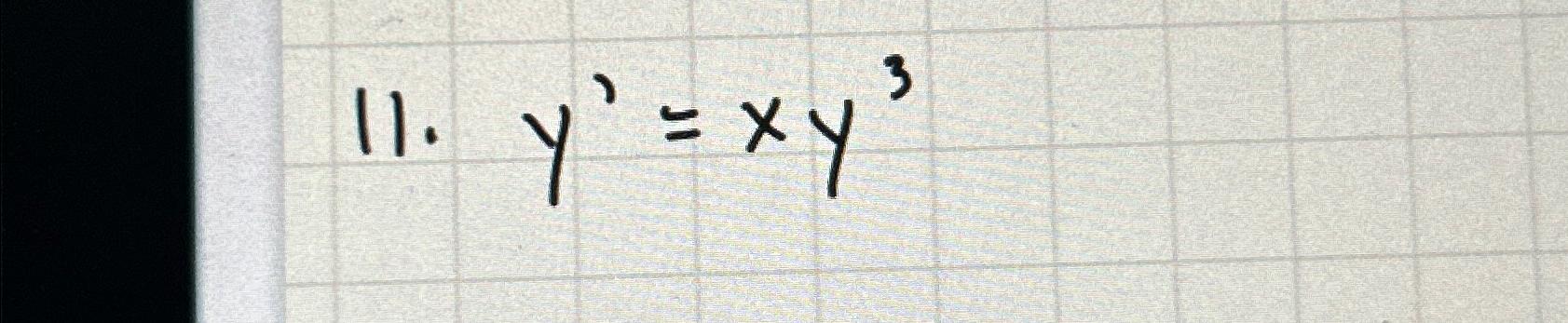 Solved y'=xy3 | Chegg.com