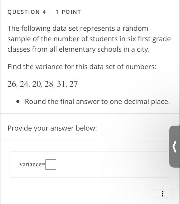 Solved QUESTION 2⋅1 POINT The following data set represents | Chegg.com