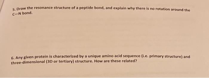 Solved 5. Draw the resonance structure of a peptide bond, | Chegg.com