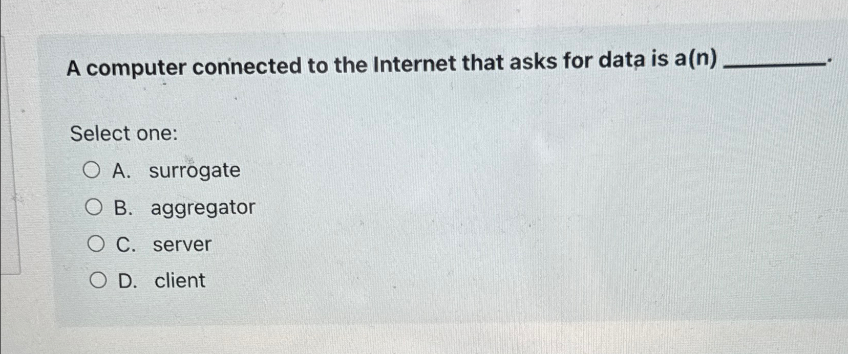 Solved A computer connected to the Internet that asks for | Chegg.com