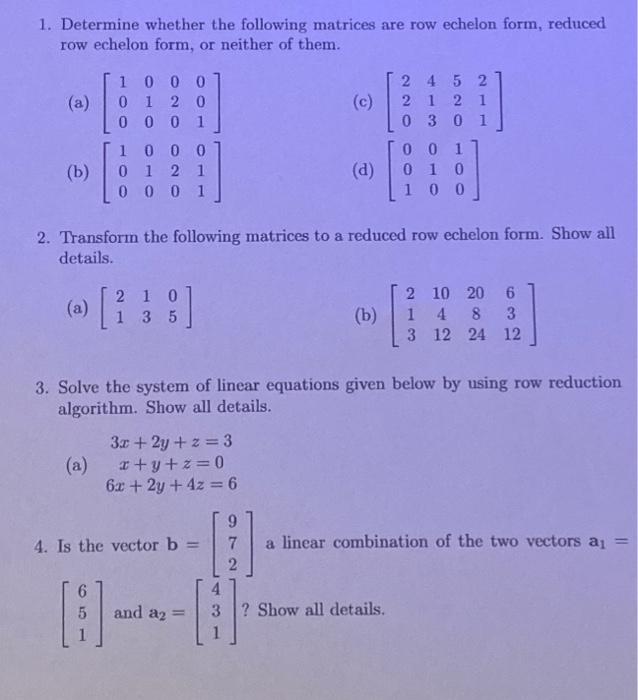 Solved 1. Determine whether the following matrices are row | Chegg.com