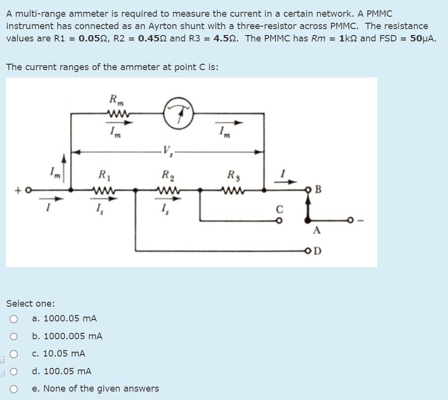 Solved A multi-range ammeter is required to measure the | Chegg.com