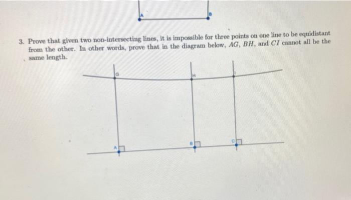 Solved 3. Prove that given two non-intersecting lines, it is | Chegg.com