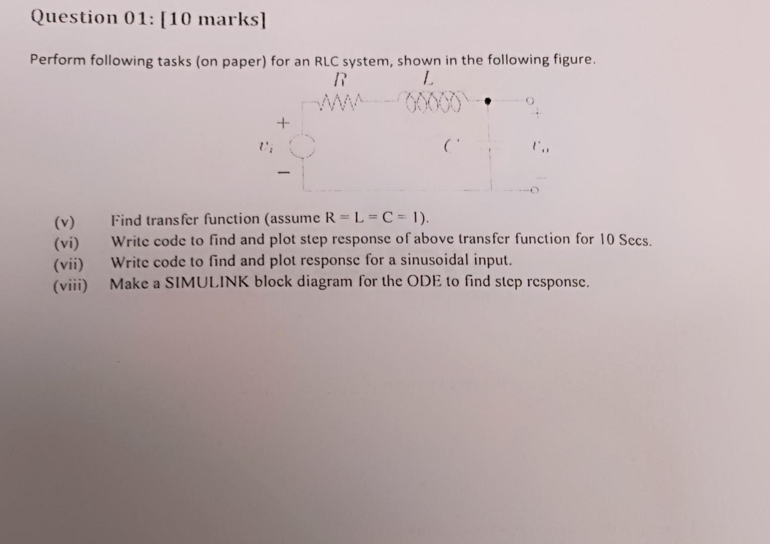 Solved Perform following tasks (on paper) for an RLC system, | Chegg.com