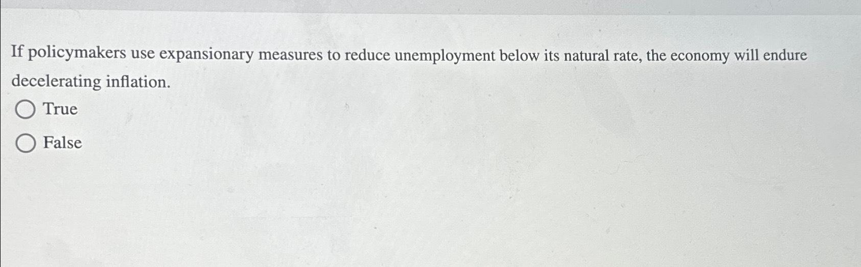 Solved If policymakers use expansionary measures to reduce | Chegg.com