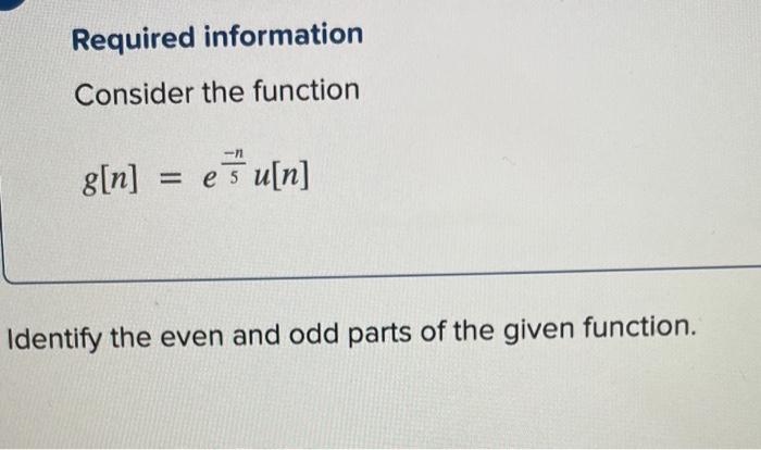 Solved Required information Consider the function | Chegg.com