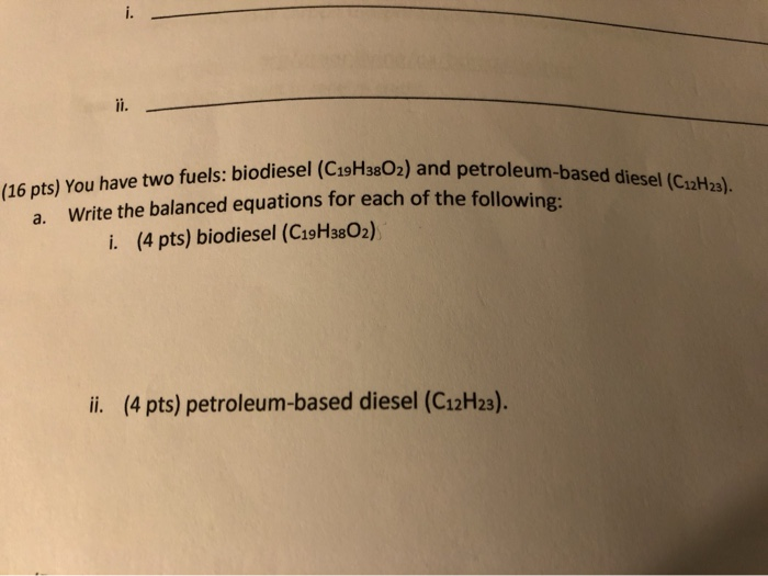 Solved CHARO2) and petroleum-based diesel (C12H23) (16 pts) | Chegg.com