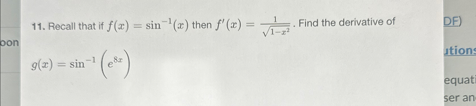 Solved Recall that if f(x)=sin-1(x) ﻿then f'(x)=11-x22. | Chegg.com