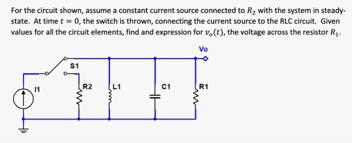 Solved For the circuit shown, assume a constant current | Chegg.com