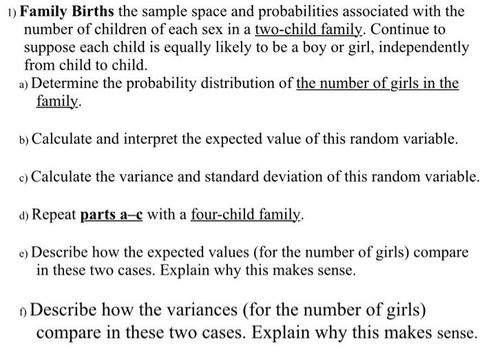 Solved 1) Family Births the sample space and probabilities | Chegg.com