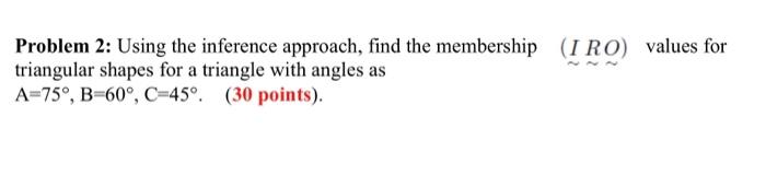 Solved Problem 2: Using the inference approach, find the | Chegg.com