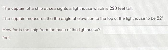 Solved The captain of a ship at sea sights a lighthouse | Chegg.com