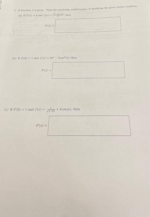 Solved F(x)= (b) If F(0)=1 and f(x)=3e2−2sec2(x) then F(x)= | Chegg.com