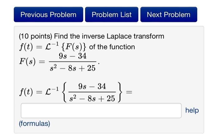 Solved (10 points) Find the inverse Laplace transform | Chegg.com