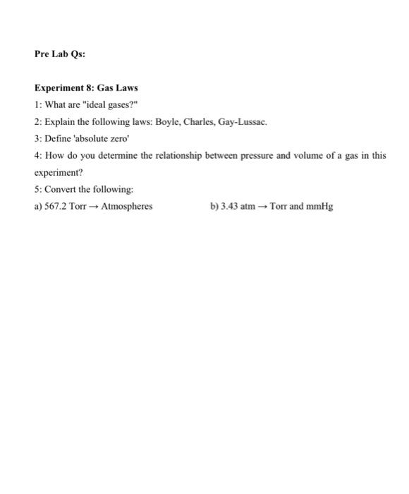 Solved Experiment 8: Gas Laws 1: What are "ideal gases?" 2: | Chegg.com