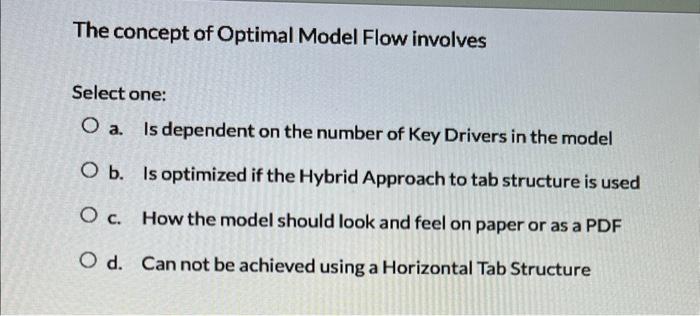 Solved The concept of Optimal Model Flow involves Select | Chegg.com