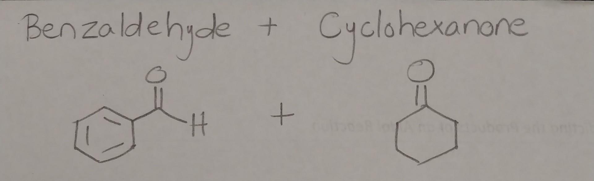 Solved Benzaldehyde + Cyclohexanone H + i ОНО OH 0 OH R' R | Chegg.com