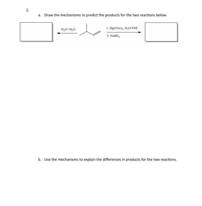 Solved a. Draw the mechanisms to predict the products for | Chegg.com