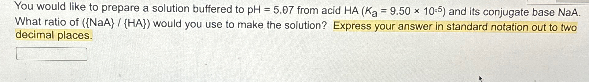 Solved You would like to prepare a solution buffered to | Chegg.com
