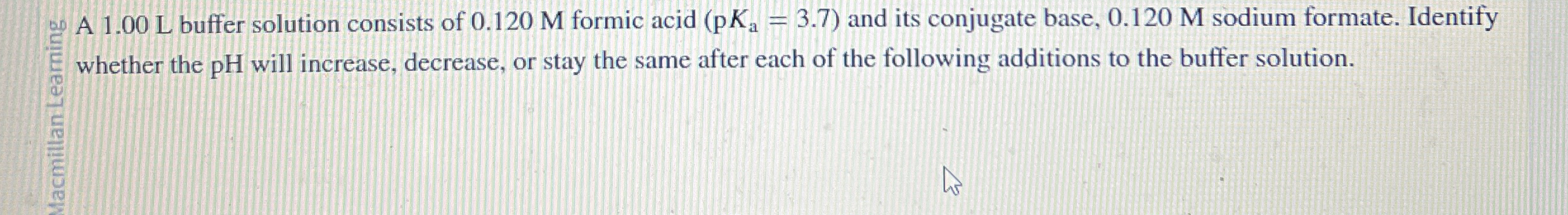 Solved A 1.00 ﻿L buffer solution consists of 0.120 ﻿M formic | Chegg.com