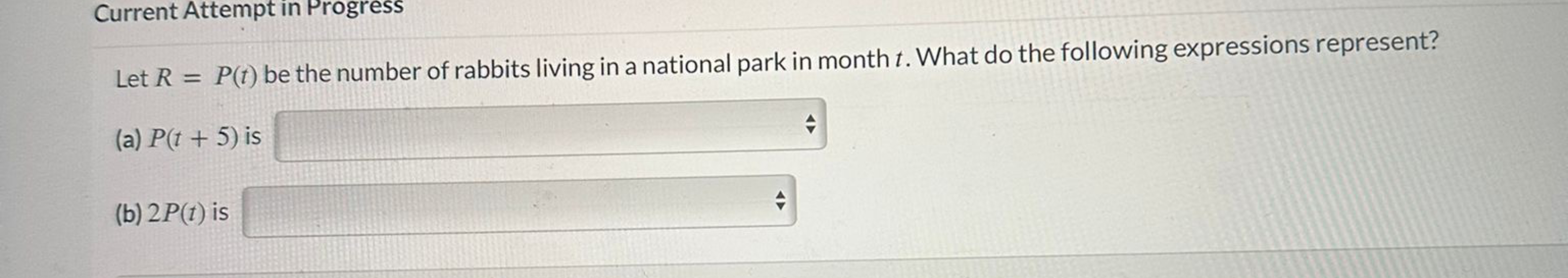 Solved Current Attempt in ProgressLet R=P(t) ﻿be the number | Chegg.com