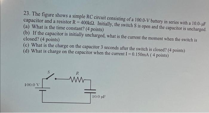 Solved a 23. The figure shows a simple RC circuit consisting | Chegg.com