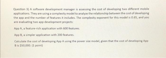Solved Question 3) A software development manager is | Chegg.com