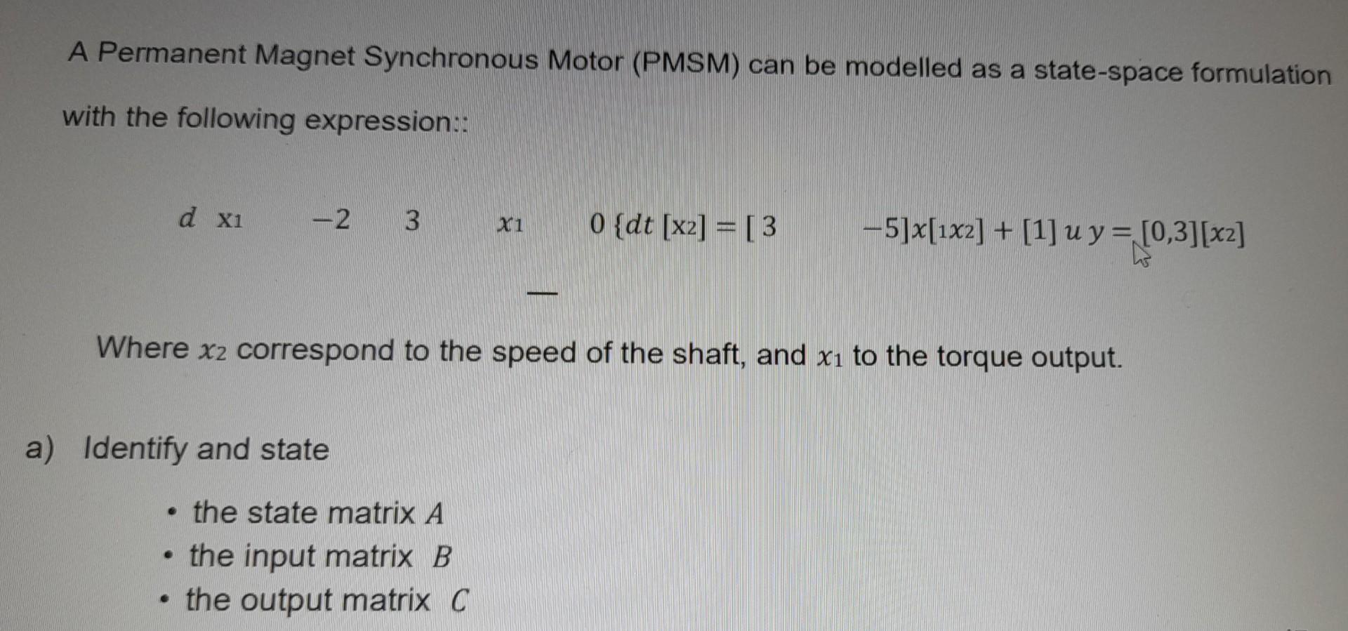 Solved A Permanent Magnet Synchronous Motor (PMSM) can be | Chegg.com