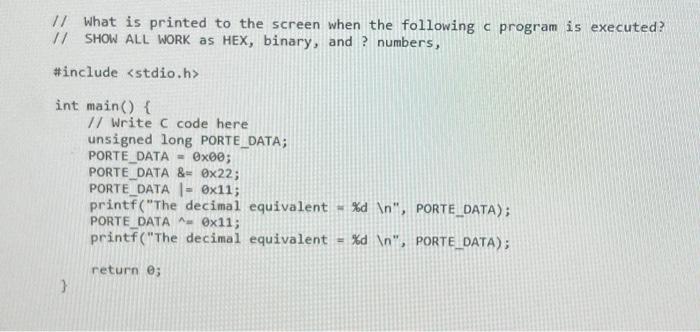 Solved II What is printed to the screen when the following c | Chegg.com