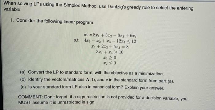 Solved When solving LPs using the Simplex Method, use | Chegg.com