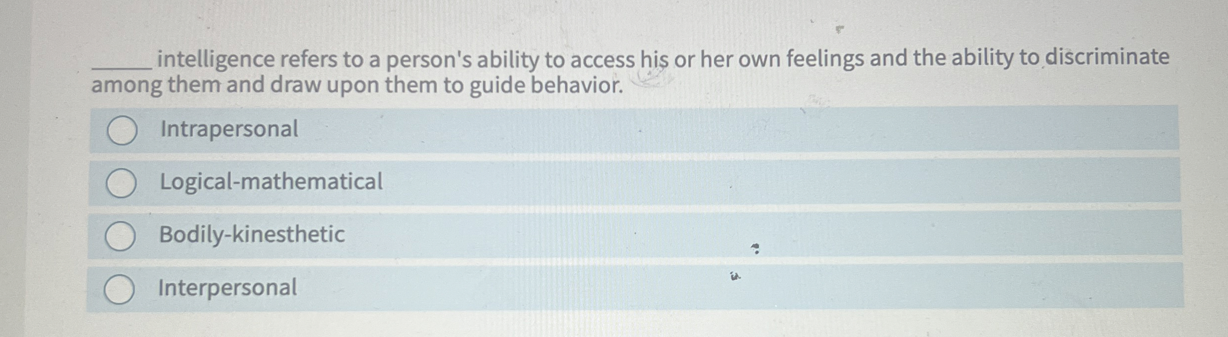 Solved q, ﻿intelligence refers to a person's ability to | Chegg.com