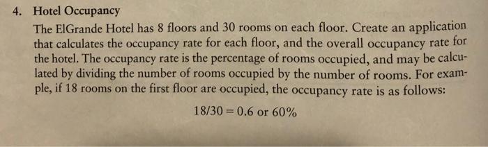 Solved 4. Hotel Occupancy The ElGrande Hotel has 8 floors | Chegg.com
