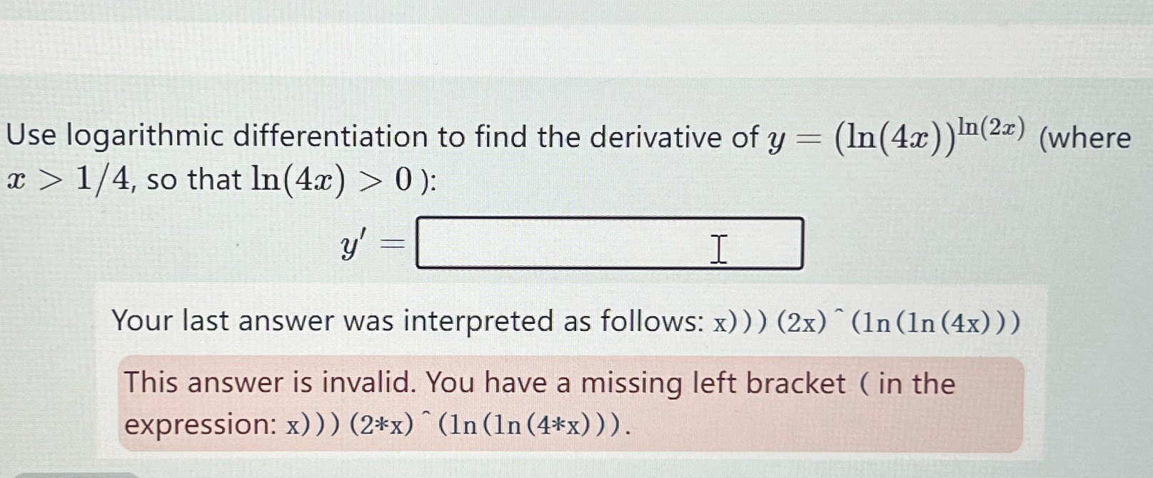 Solved Use logarithmic differentiation to find the | Chegg.com