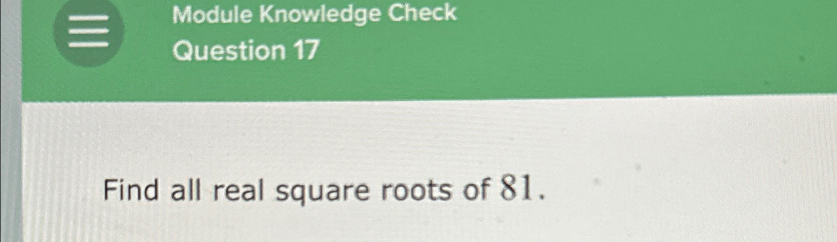 Module Knowledge Check Question 17Find all real | Chegg.com