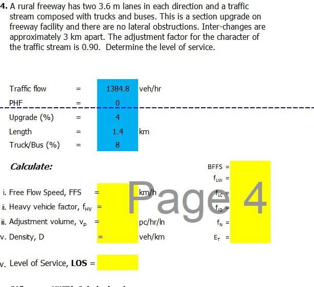 Solved 4. A rural freeway has two 3.6 m lanes in each | Chegg.com