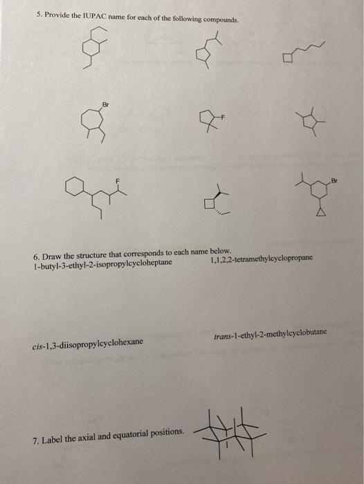 Solved 5. Provide the IUPAC name for each of the following | Chegg.com