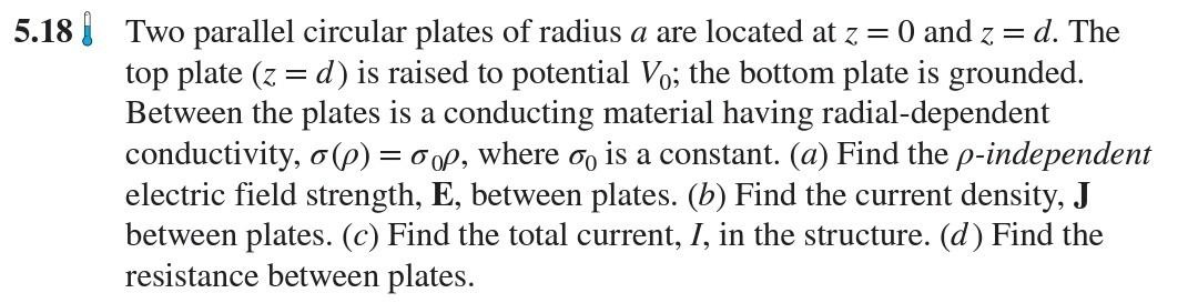 \& Two parallel circular plates of radius a are | Chegg.com