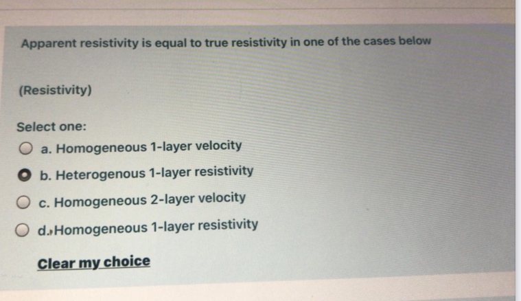 Solved Apparent resistivity is equal to true resistivity in | Chegg.com