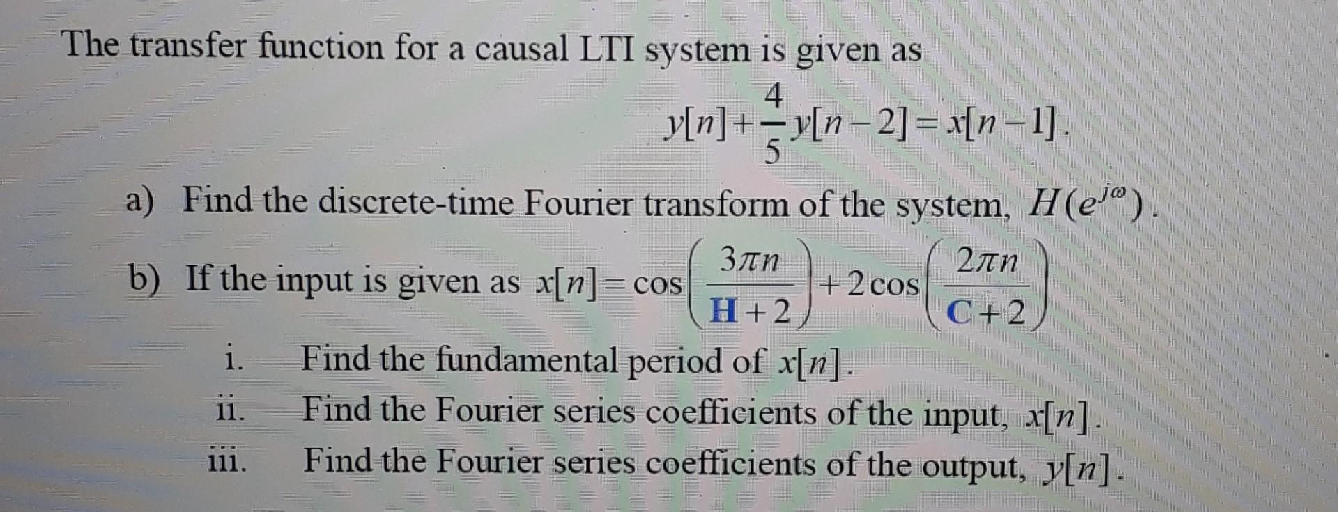 Solved The transfer function for a causal LTI system is | Chegg.com