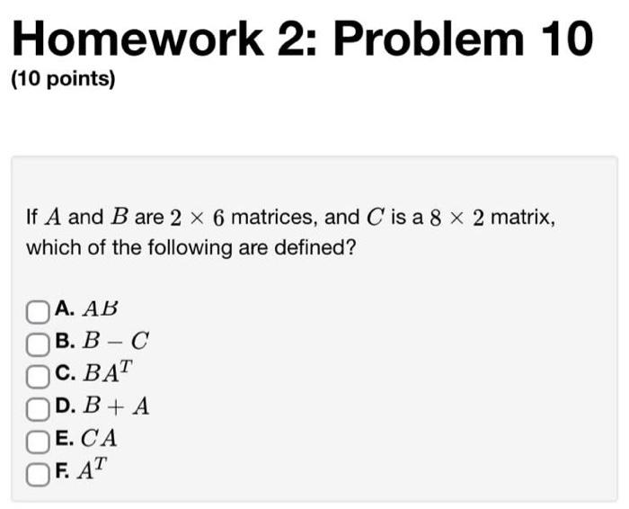 Solved Homework 2: Problem 10 (10 points) If A and B are 4×8 | Chegg.com