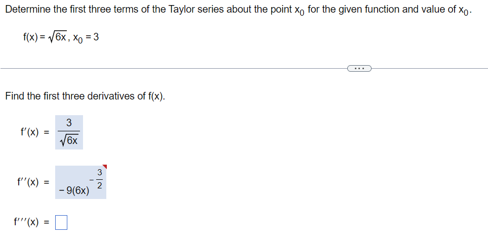Solved Determine the first three terms of the Taylor series | Chegg.com