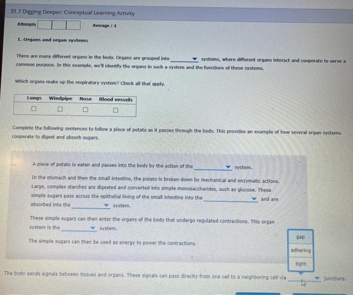 Solved Back to Assignment Attempts Average / 4 1. Organs and | Chegg.com