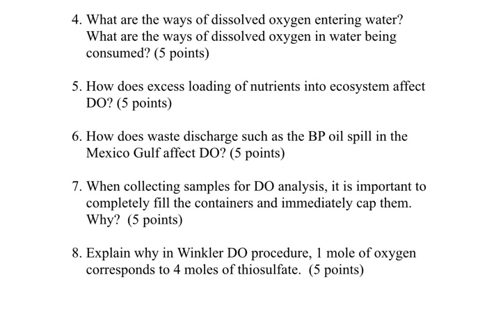 Solved 4. What are the ways of dissolved oxygen entering | Chegg.com