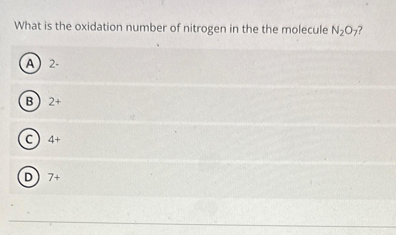Solved What is the oxidation number of nitrogen in the | Chegg.com