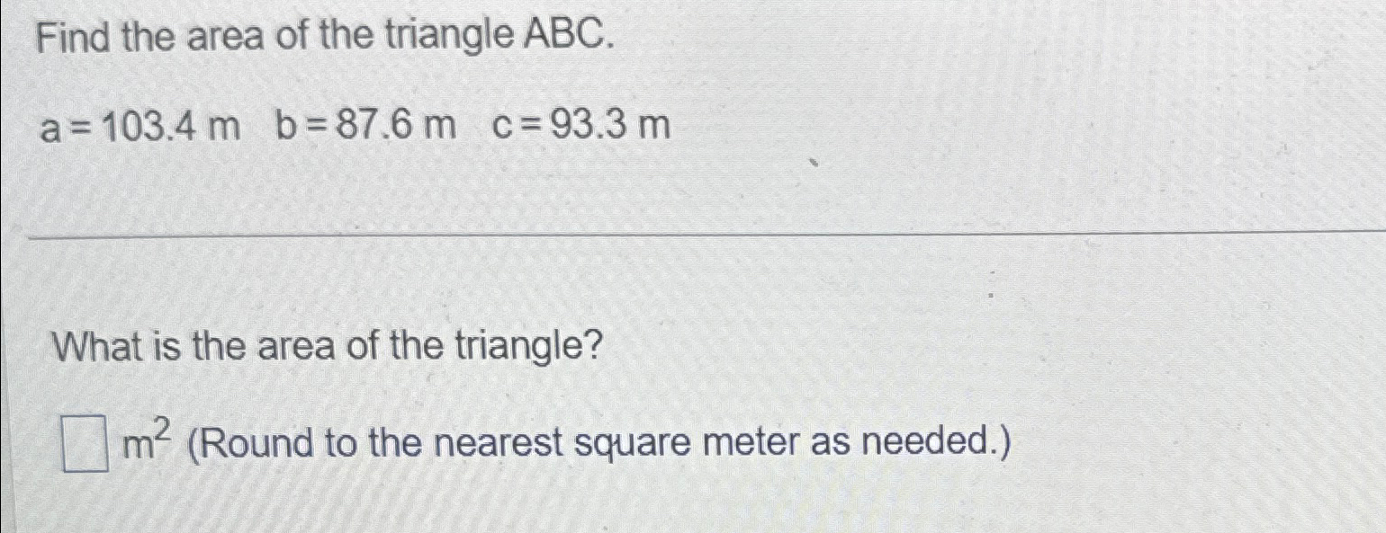 Solved Find the area of the triangle | Chegg.com