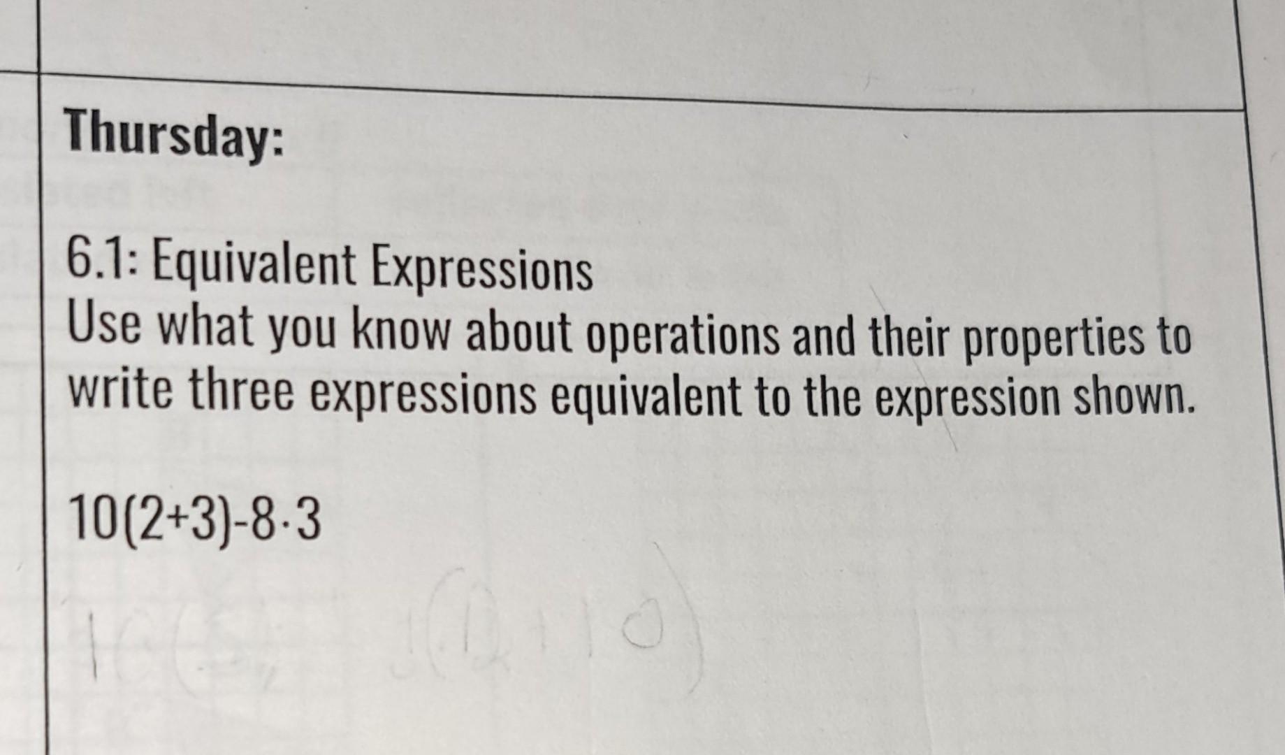Solved 6.1: Equivalent Expressions Use what you know about | Chegg.com