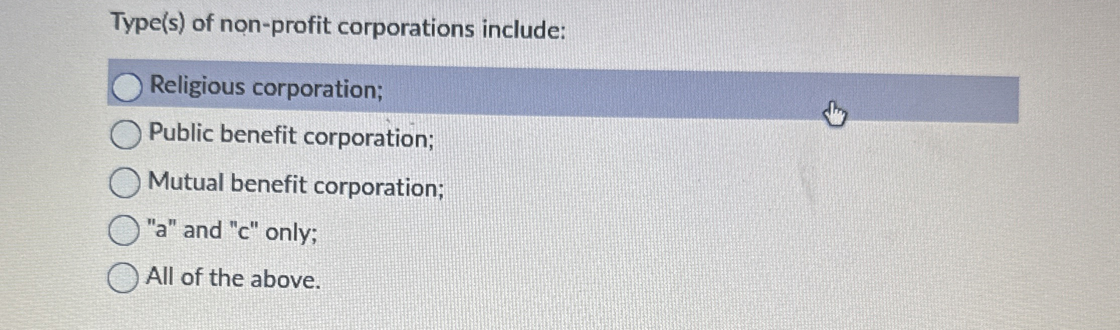 Solved Type(s) ﻿of non-profit corporations include:Religious | Chegg.com
