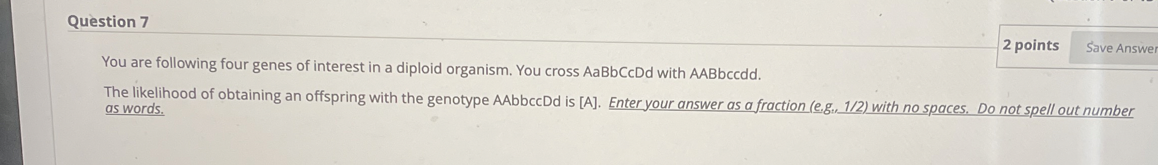 Solved Question 7You are following four genes of interest in | Chegg.com