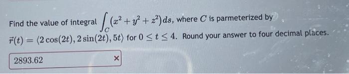 Solved Find the value of integral ∫C(x2+y2+z2)ds, where C is | Chegg.com