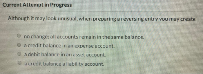 Solved Current Attempt in Progress Reversing entries are | Chegg.com